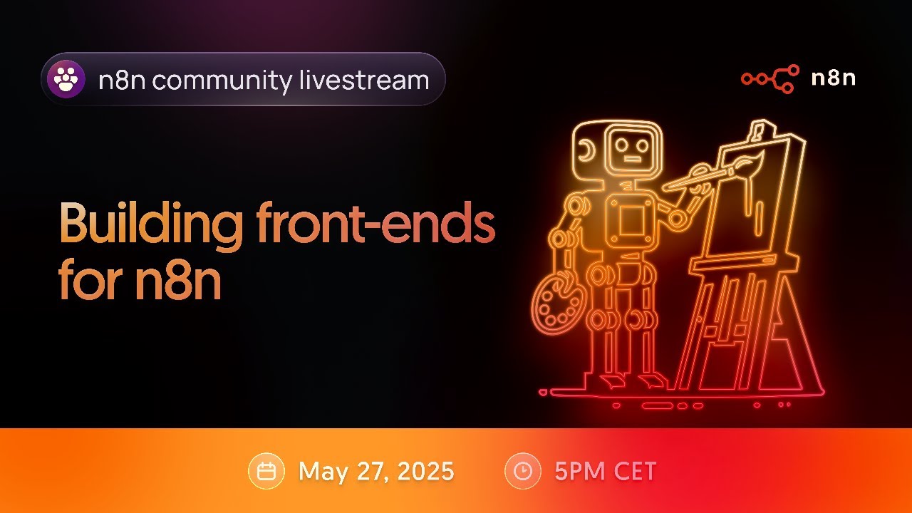 n8n Community Livestream: Building front-ends for n8n - YouTube