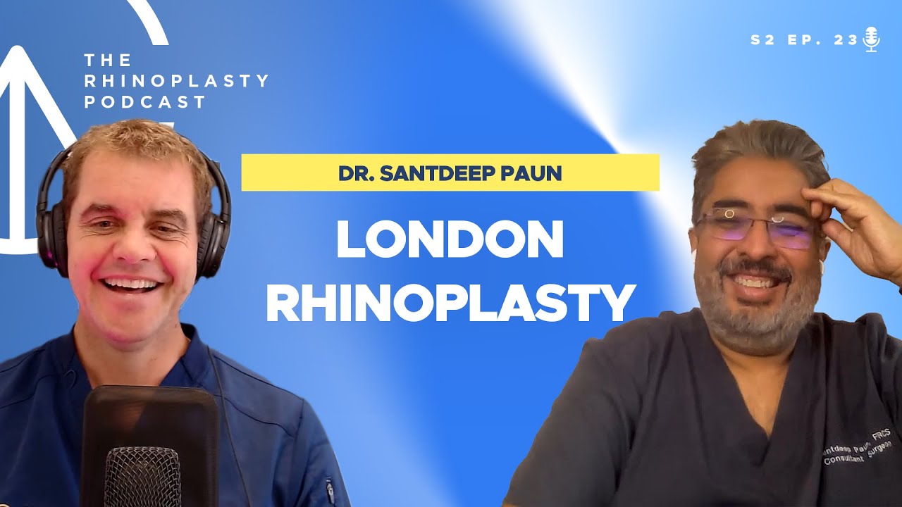 London Rhinoplasty with Dr. Santdeep Paun - YouTube