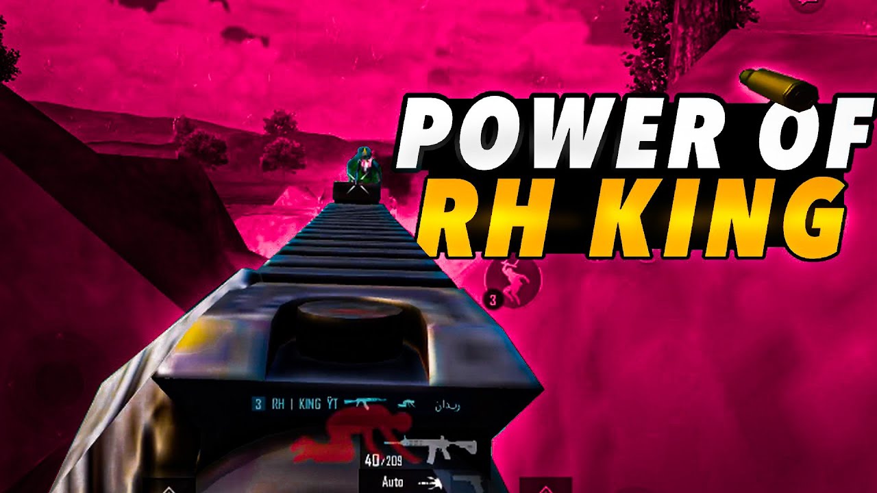 POWER OF RH KING 🤴/ RH KING / PUBG MOBILE - YouTube
