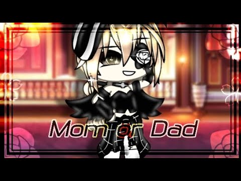 Meme~ //Mom or Dad// [Gacha Life] - YouTube