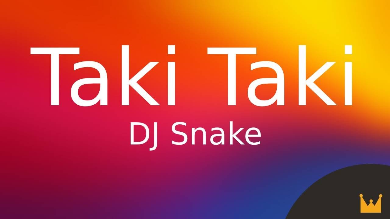 DJ Snake feat Selena Gomez, Ozuna & Cardi B - Taki Taki (Lyrics) - YouTube