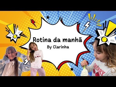 Rotina da nossa manha