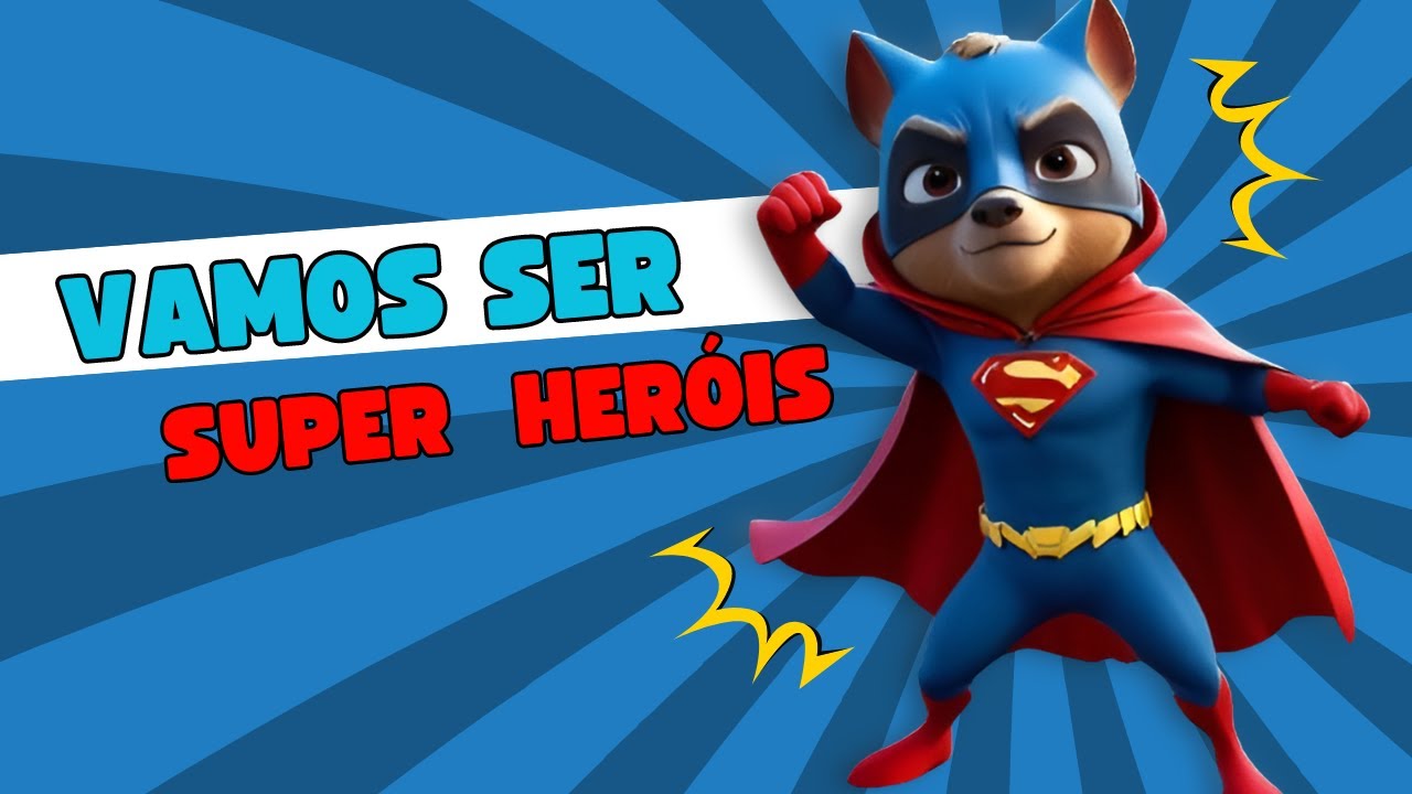 Ê Ê SUPER HERÓI EU VOU SER! ( LUTANDO PELO BEM ) -- EMBARQUE NESSA ...