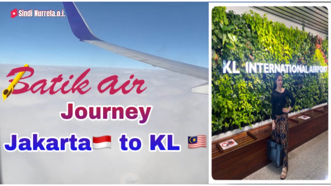 Batik Air review | Jakarta to Kuala Lumpur - YouTube