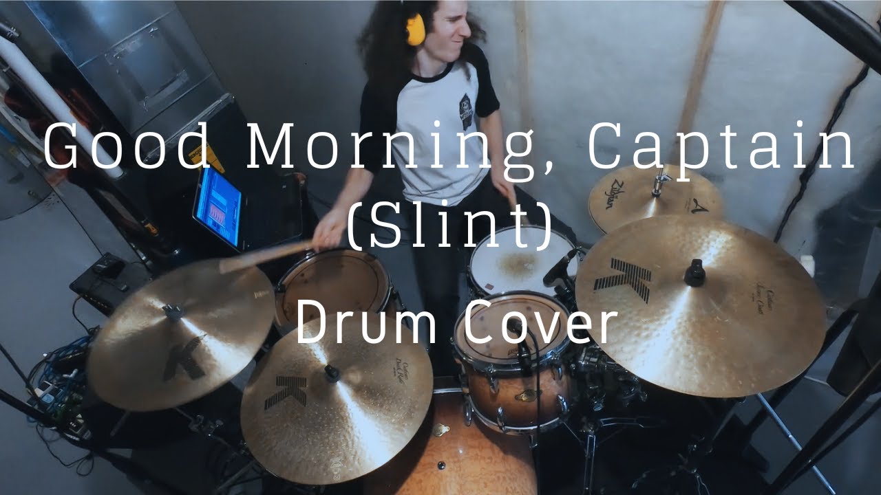 Good Morning, Captain Drum Cover - Slint - YouTube
