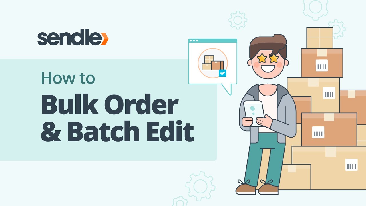 How to Bulk Order and Batch Edit | Sendle Dashboard Guide - YouTube