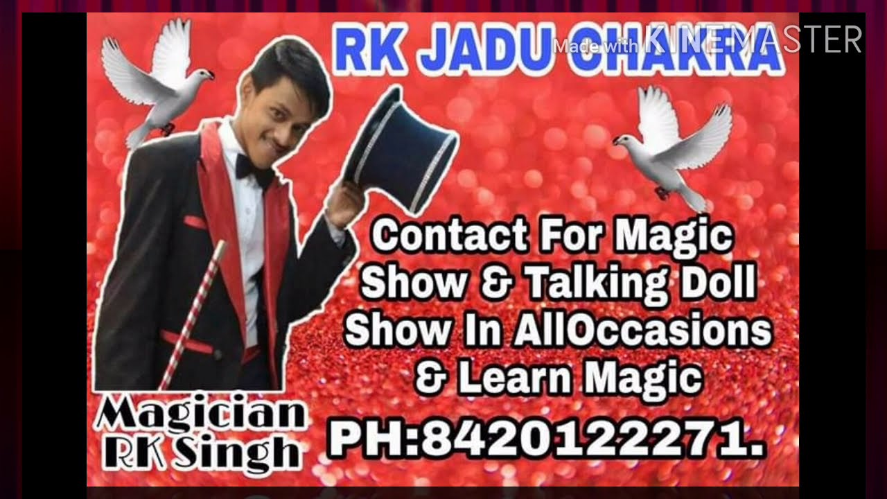 INDIAN CLASSICAL MAGIC |MAGICIAN RK SINGH |BEST MAGICIAN IN WEST BENGAL ...