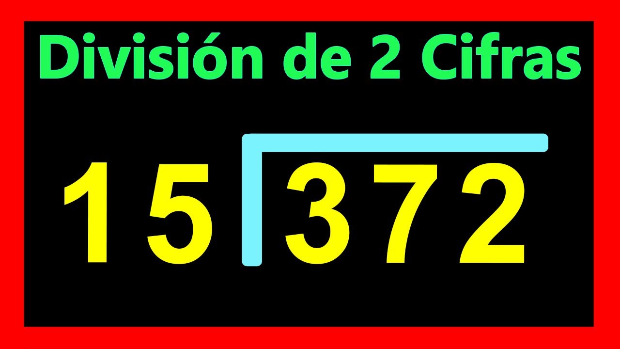 👉Como dividir por 2 cifras en el Divisor Dividir por 2 cifras - YouTube