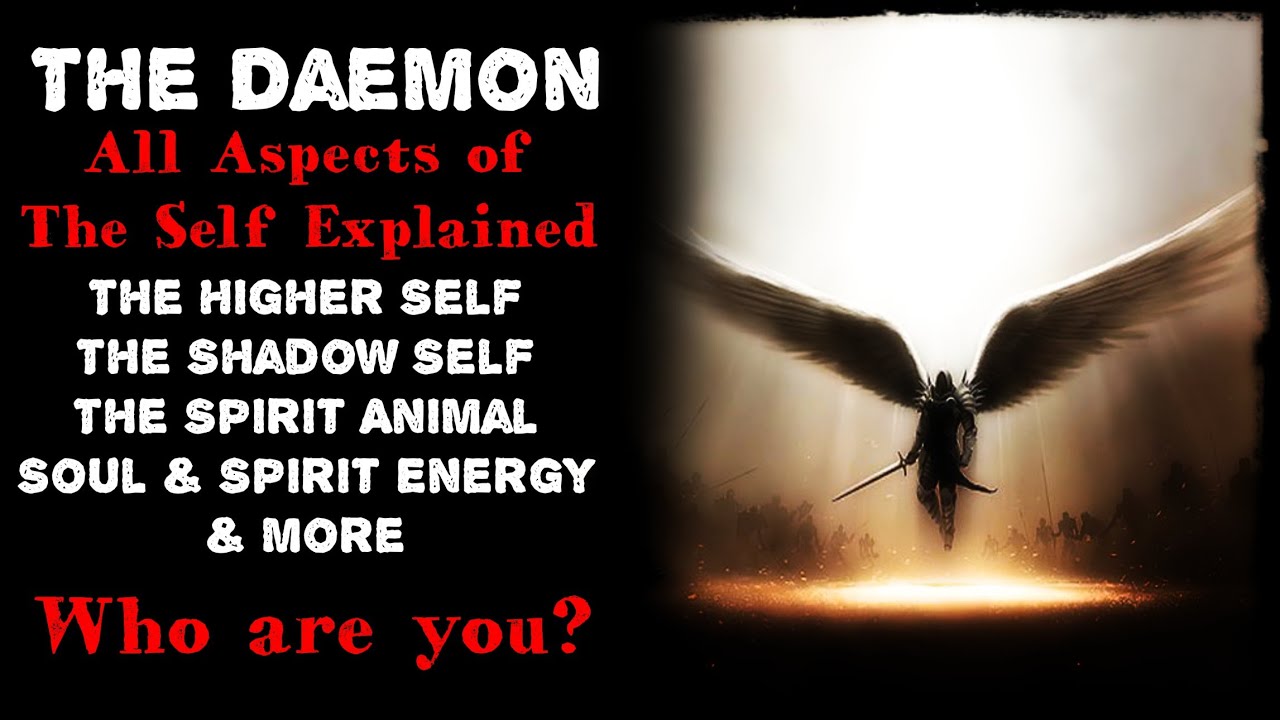 The Daemon - All Aspects of The Self Explained - YouTube