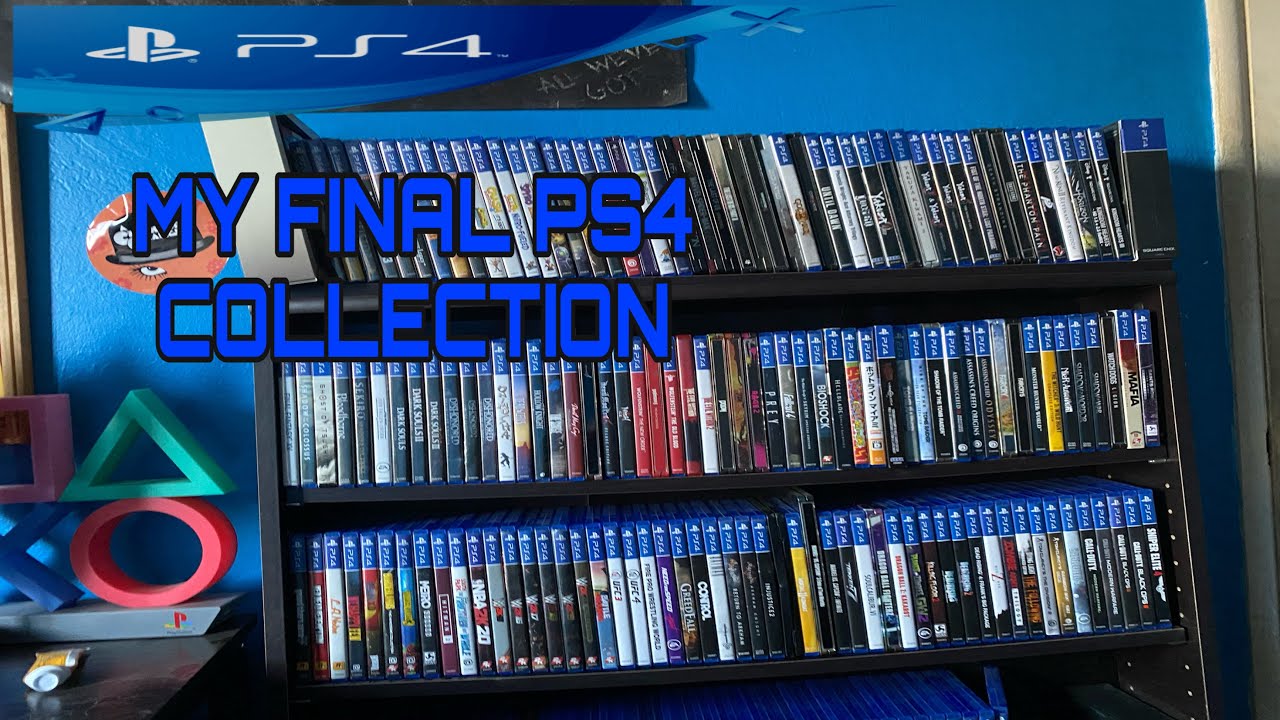 My FINAL PS4 Collection - YouTube
