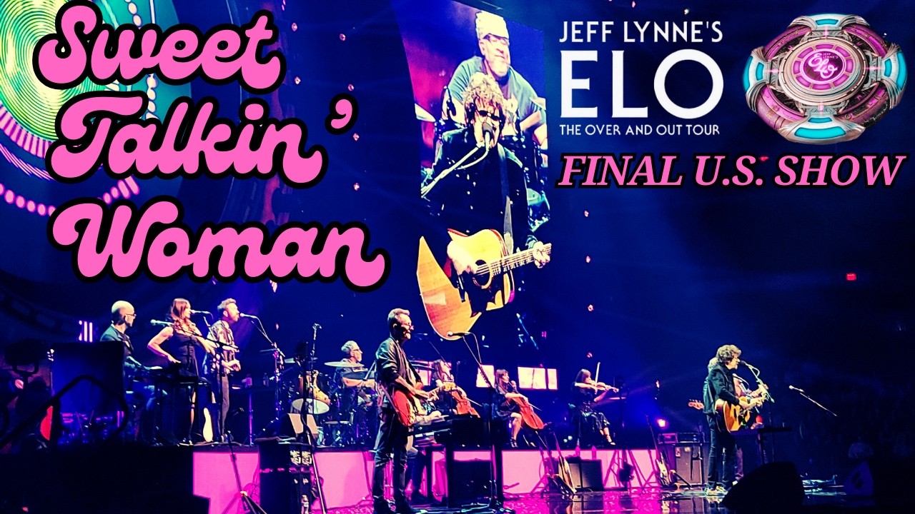 JEFF LYNNE'S ELO (FINAL U.S. CONCERT) - "SWEET TALKIN' WOMAN" - YouTube