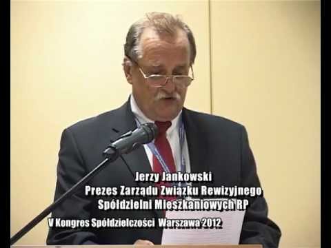 Jerzy Jankowski - V Kongres Spółdzielczości Warszawa 2012 - YouTube