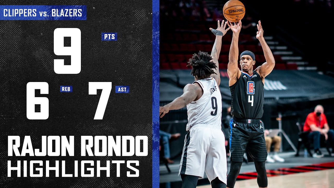Rajon Rondo Guides Clippers Offense to a Win vs. Portland Trail Blazers ...