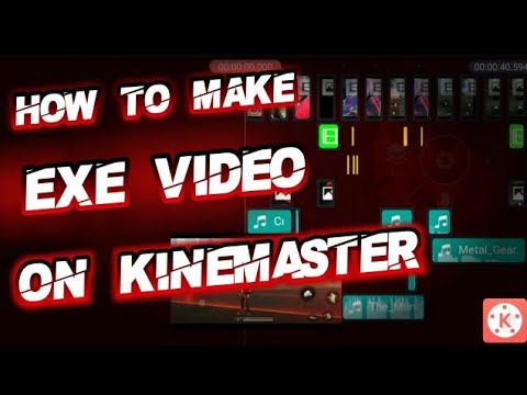 How to make EXE video on KINEMASTER - YouTube