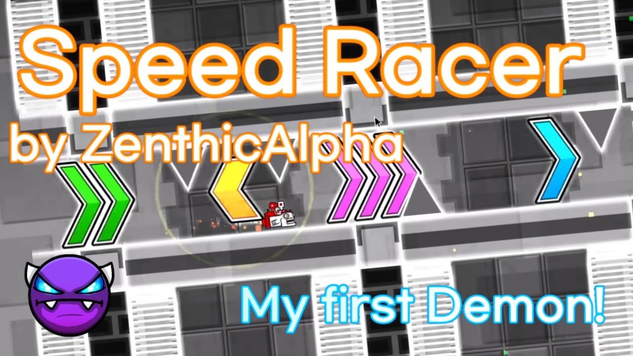 Geometry Dash - Speed Racer (Easy Demon) - About 500 attempts (My first ...