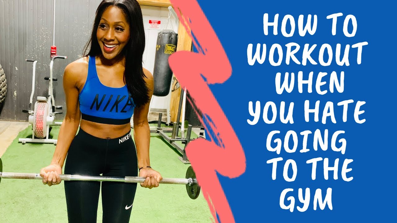 How To Workout When You Hate Going to the GYM! - YouTube