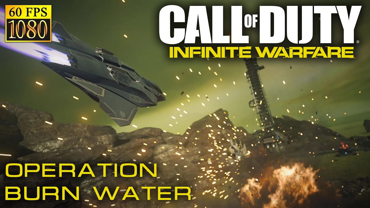 Call of Duty: Infinite Warfare. Part 5 "Operation Burn Water" [HD 1080p ...