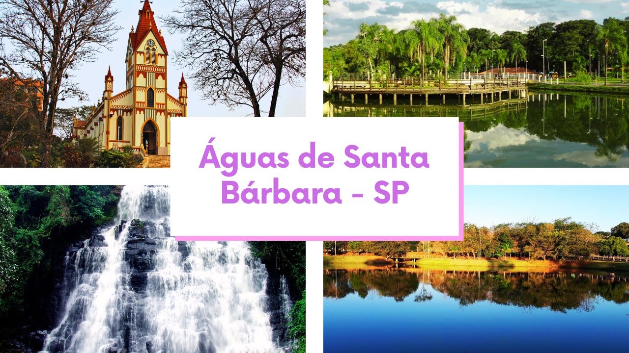 Conheça Águas de Santa Bárbara - São Paulo - YouTube