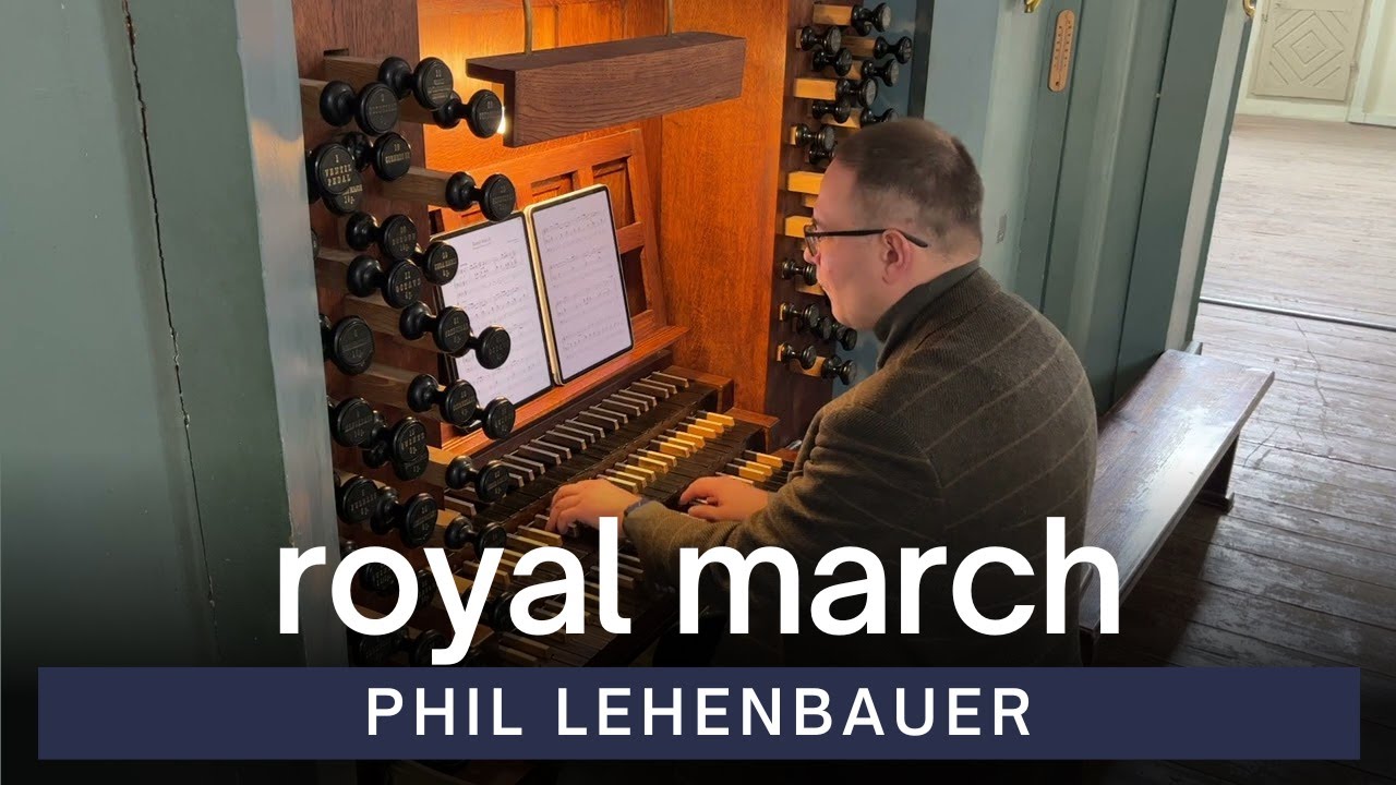 Phil Lehenbauer - Royal March (Trumpet Tune in A Flat) | VU St. John's ...