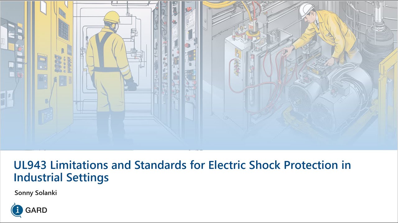 UL943 Limitations and Standards for Electric Shock Protection in ...