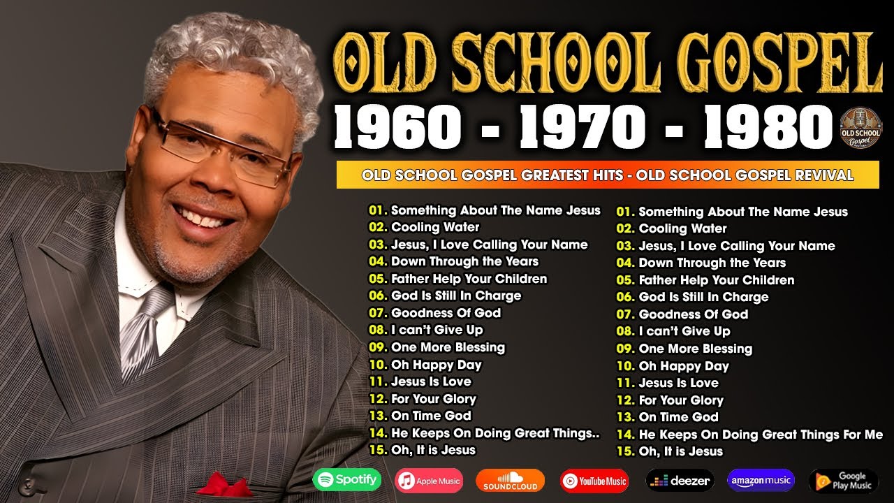 BEST 50 GREATEST OLD SCHOOL GOSPEL SONGS OF ALL TIME | LEE WILLIAMS ...