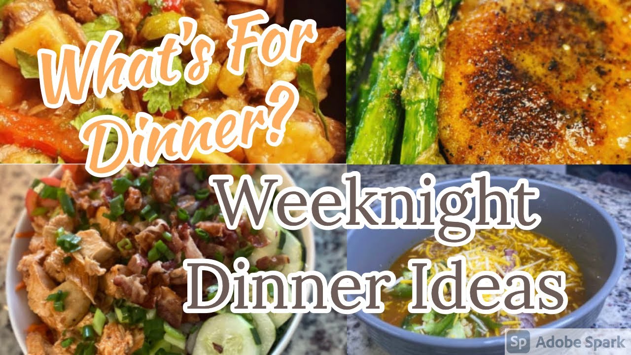 EASY WEEKNIGHT DINNER IDEAS | COOK WITH ME | FOUR SIMPLE DINNERS # ...