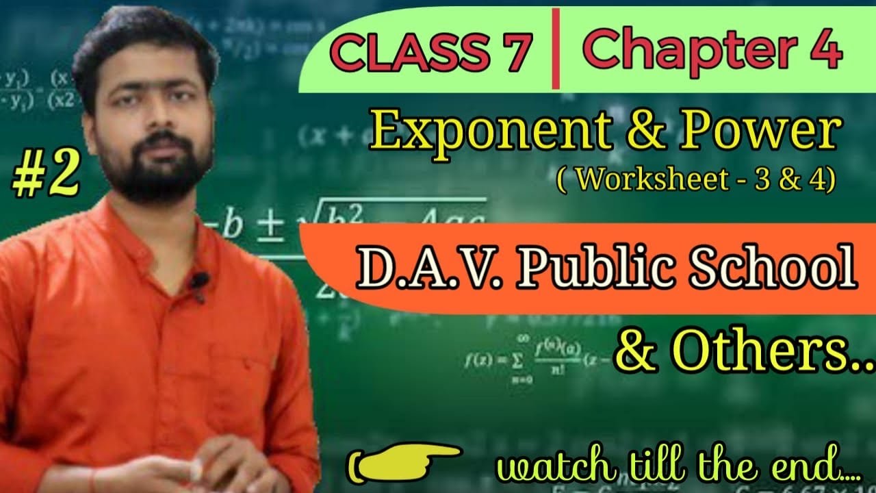 EXPONENT & POWER ( Class 7 ) : Worksheet 3 & 4 - YouTube