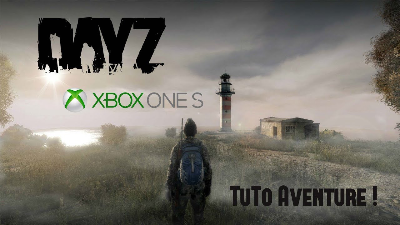 DayZ Standalone Xbox #1 FR, Tuto et Aventure ! - YouTube