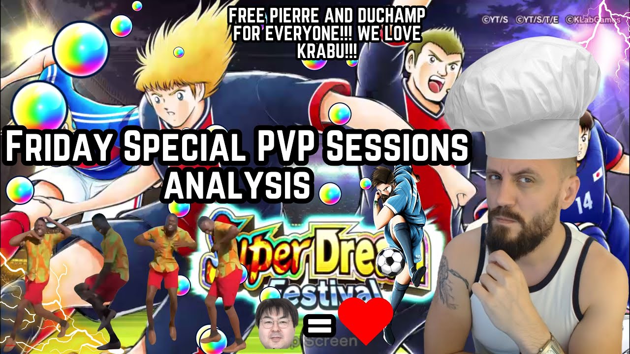 PIERRE & DUCHAMP FRIDAY SPECIAL PVP & ANALYSIS | Captain Tsubasa ...