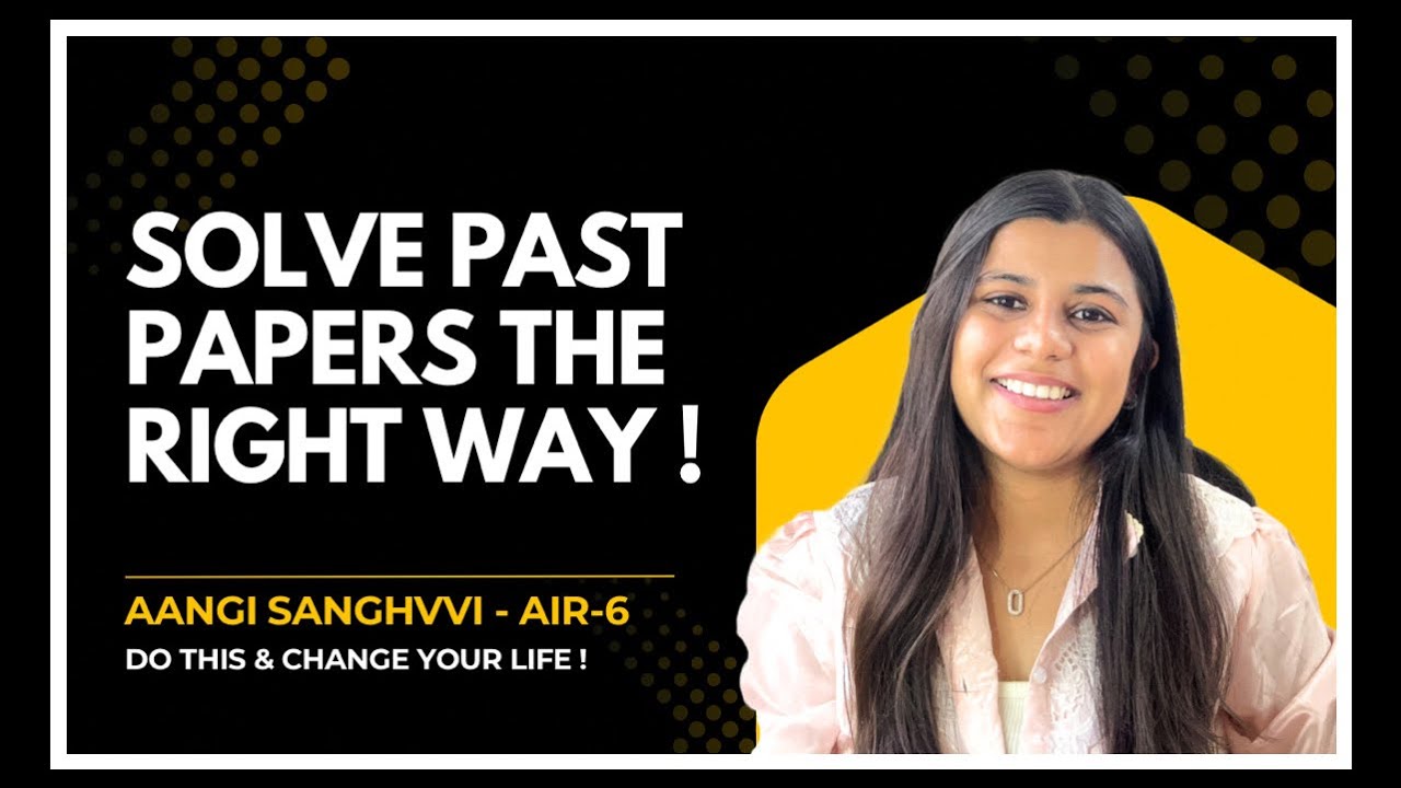 MOST STUDENTS DO IT WRONG! HERE’S HOW TO ACTUALLY SOLVE PAST PAPERS AND ...