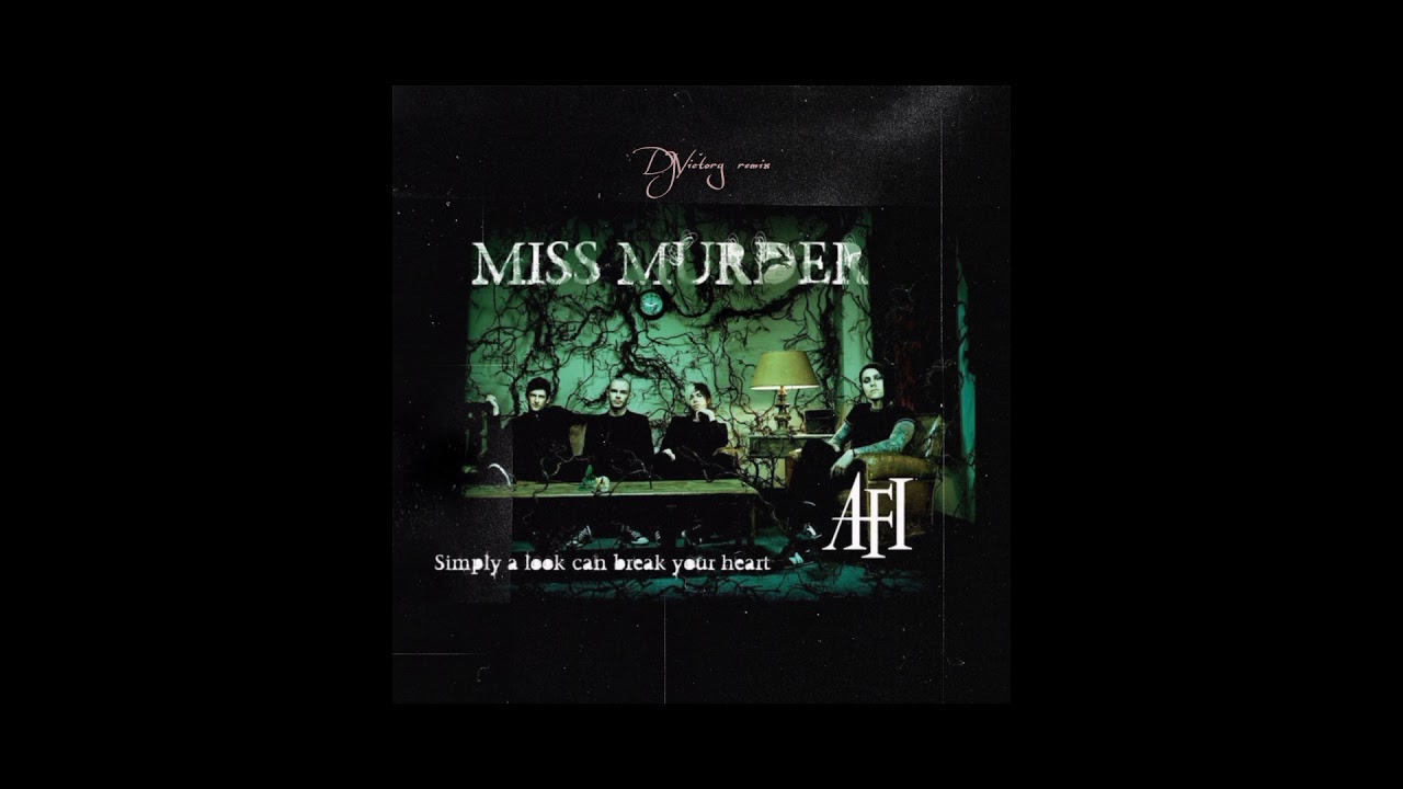 AFI - Miss Murder (DJVictory remix) - YouTube