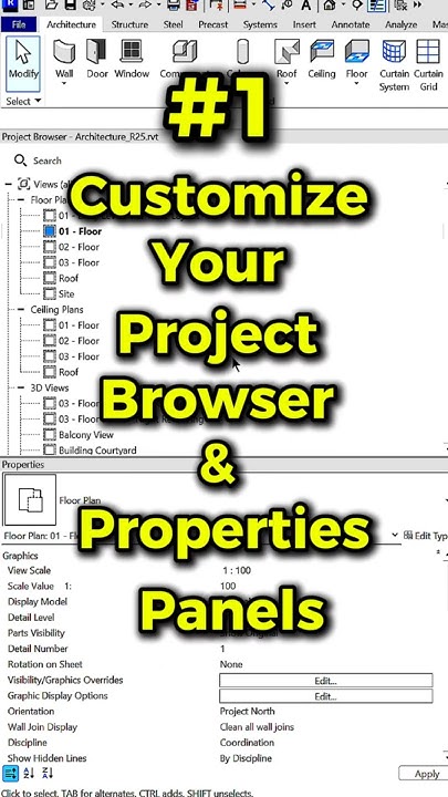 How To Use Revit Like A Pro - #1 - Customize Your Project Browser & Properties Panels - YouTube