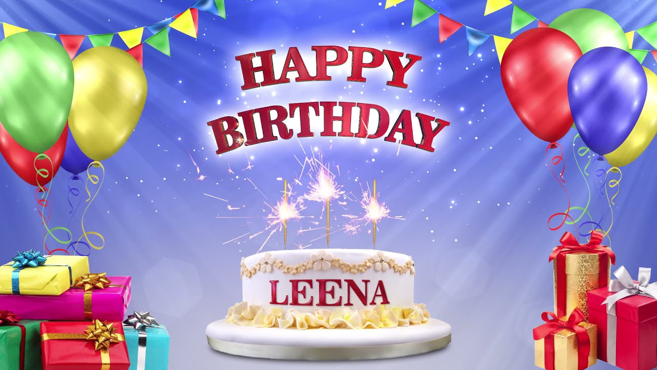 LEENA LINA لينا | Happy Birthday To You | Happy Birthday Songs 2021 ...