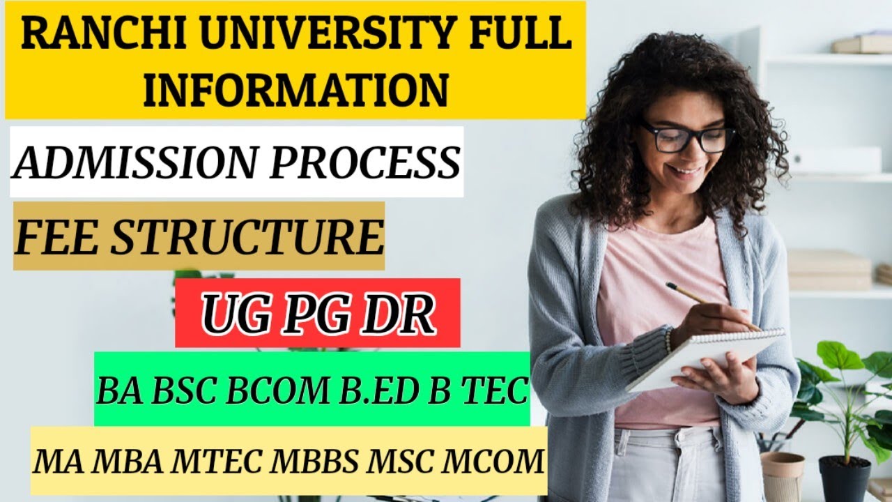 RANCHI UNIVERSITY ADMISSION PROCESS FULL INFORMATION FULL DETAILS ABOUT ...