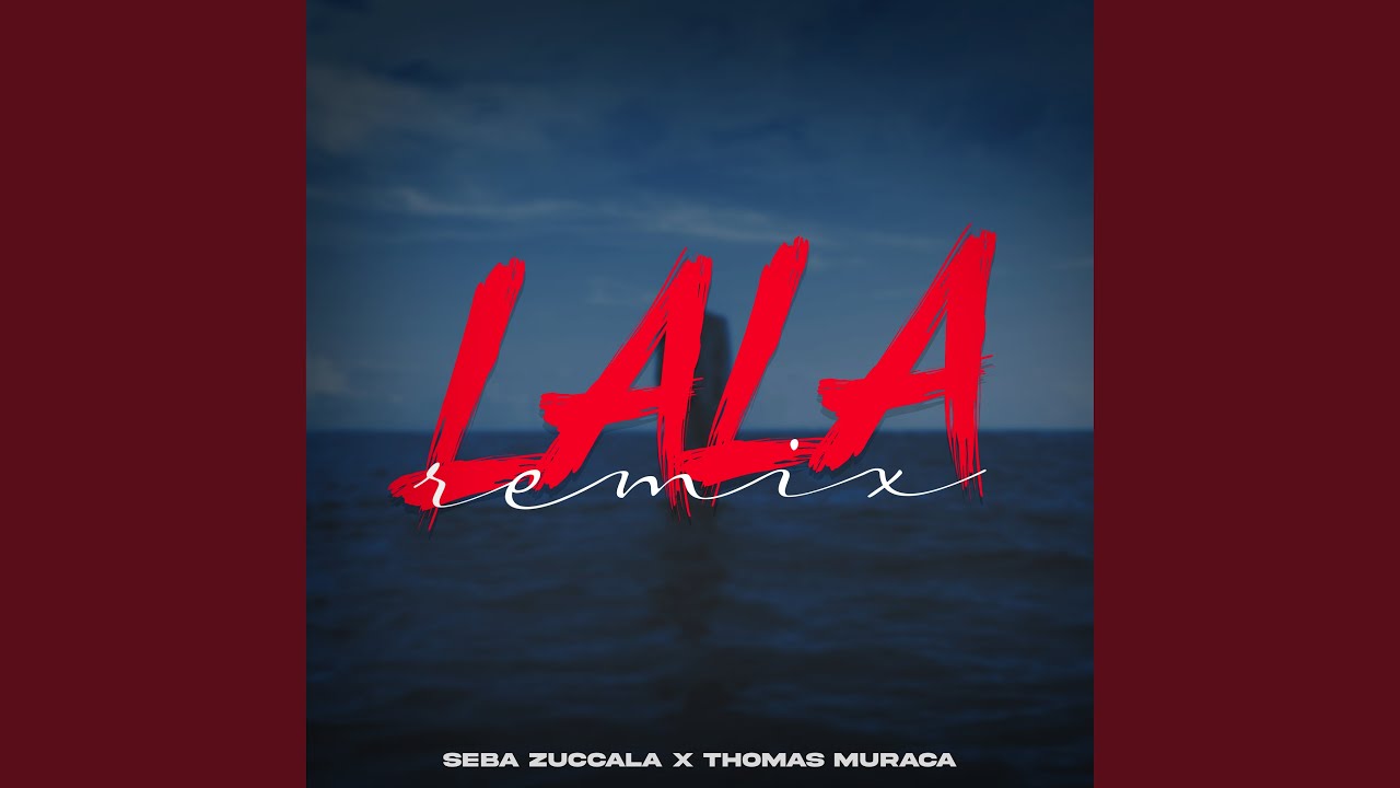 Lala (Remix) - YouTube Music
