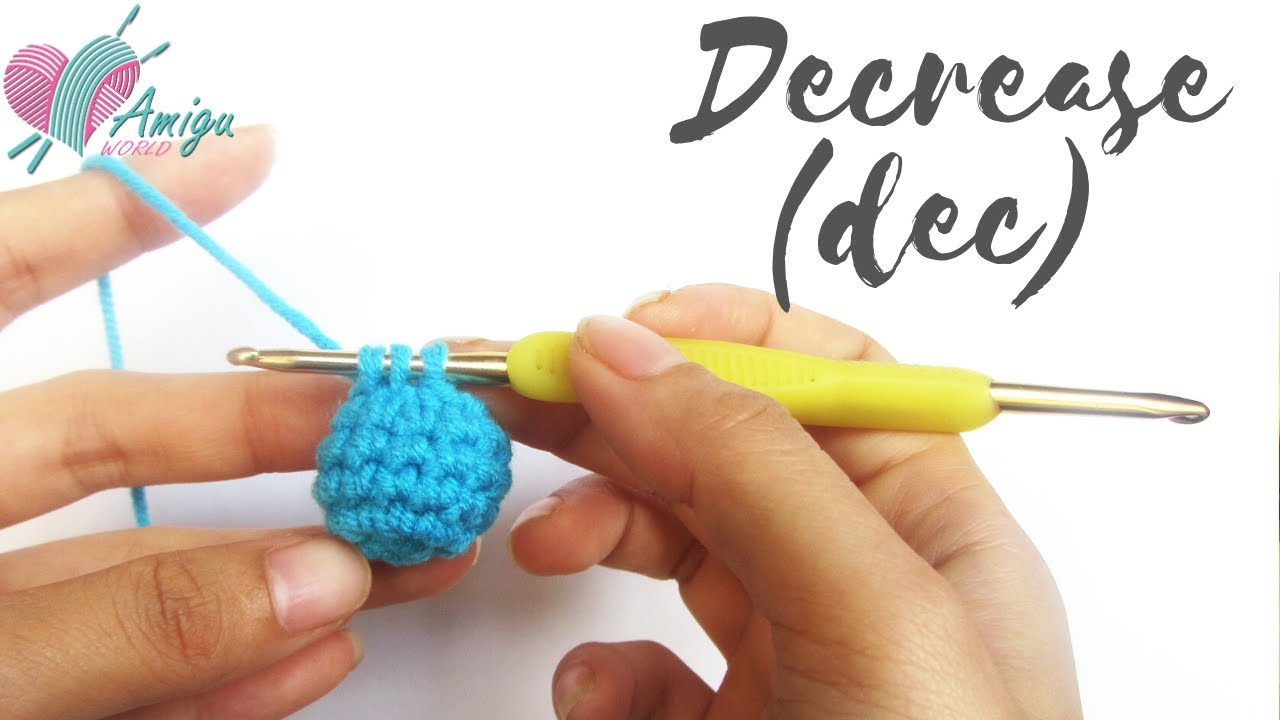 #075 | How to crochet Decrease (dec) | Tips for Beginners | Stitch ...
