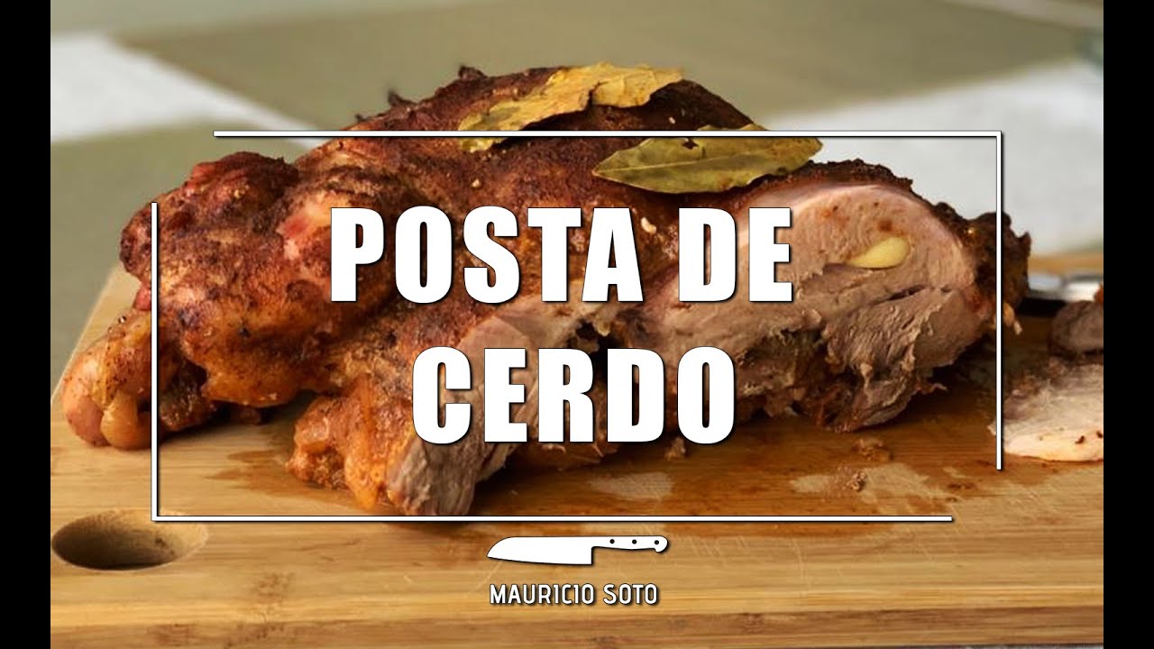 Posta de Cerdo al Horno ¡Muy Simple y Rápido! | Chef Mauricio Soto # ...