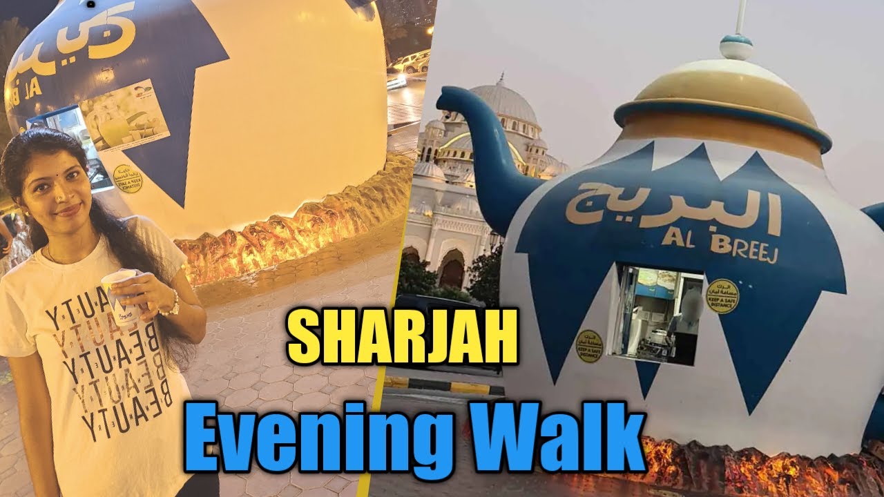 ഒരു കിടിലന്‍ ചായ കുടിച്ചാലോ☕🫖Evening Walk & Best Tea -Al Breej Cafe in ...