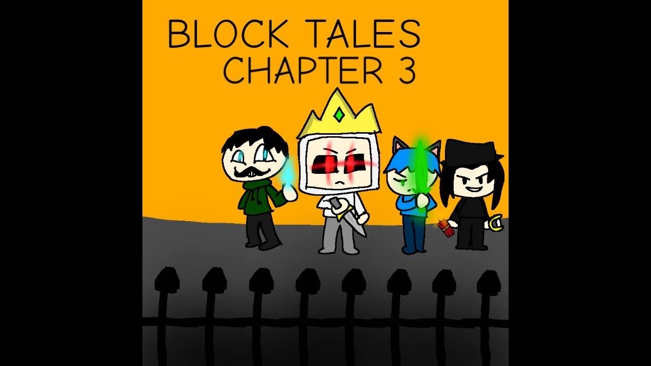 BLOCK TALES CHAPTER 3 - YouTube
