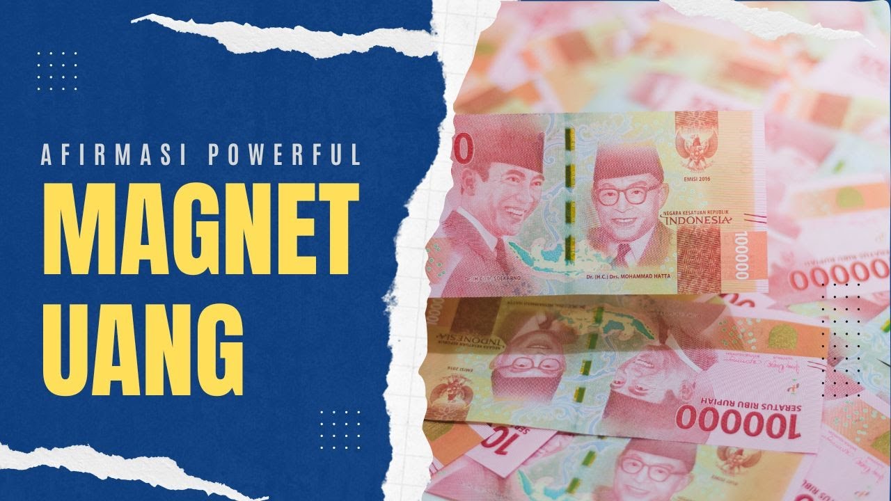 MONEY AFFIRMATION : MAGNET UANG. - YouTube