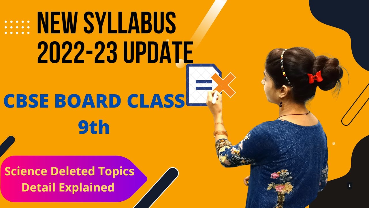 Class 9th Science Updated Syllabus 2022 2023 Deleted Chapters And Class 9th Science Updated Syllabus 2022 2023 Deleted Chapters And