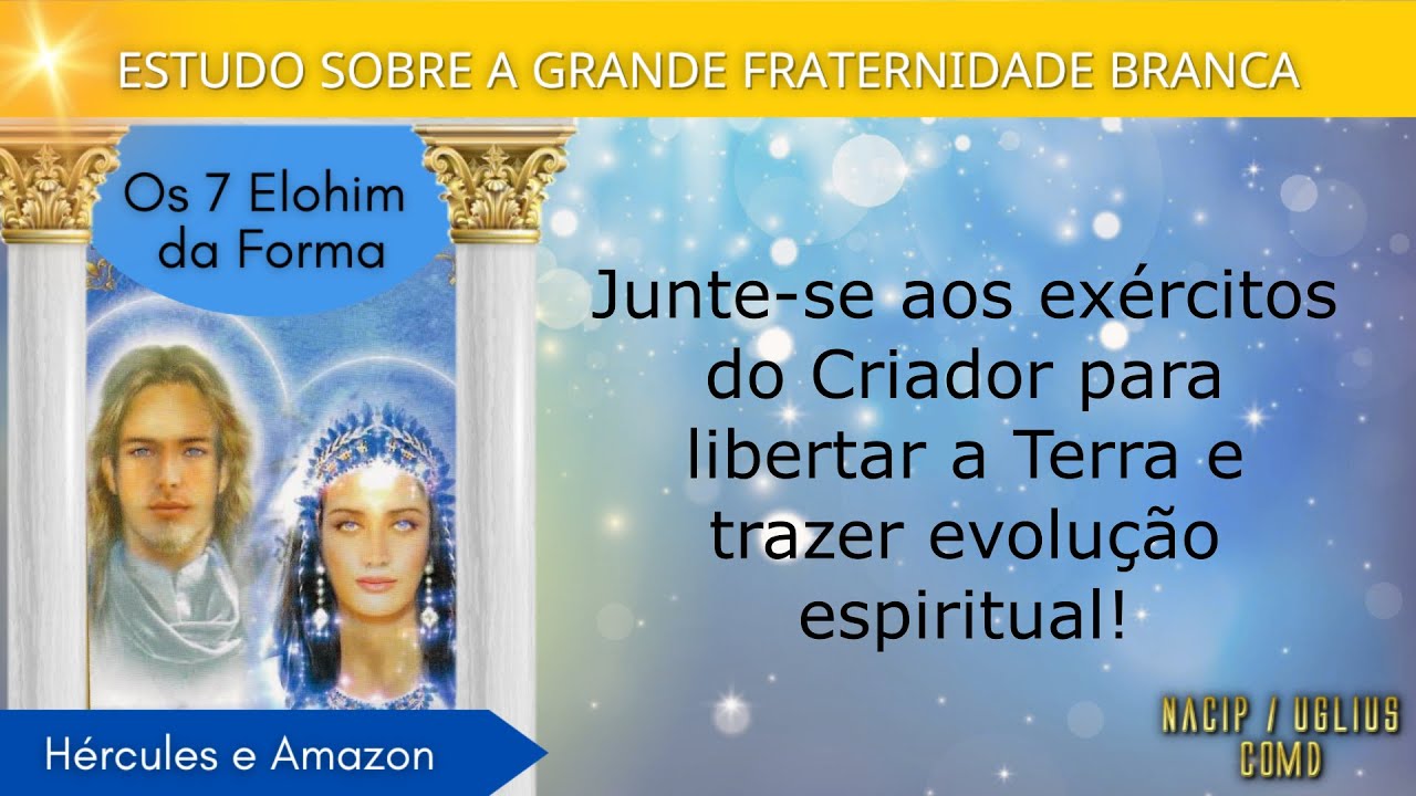 Estudo sobre a Grande Fraternidade Branca - 1º Elohim - Hércules e ...