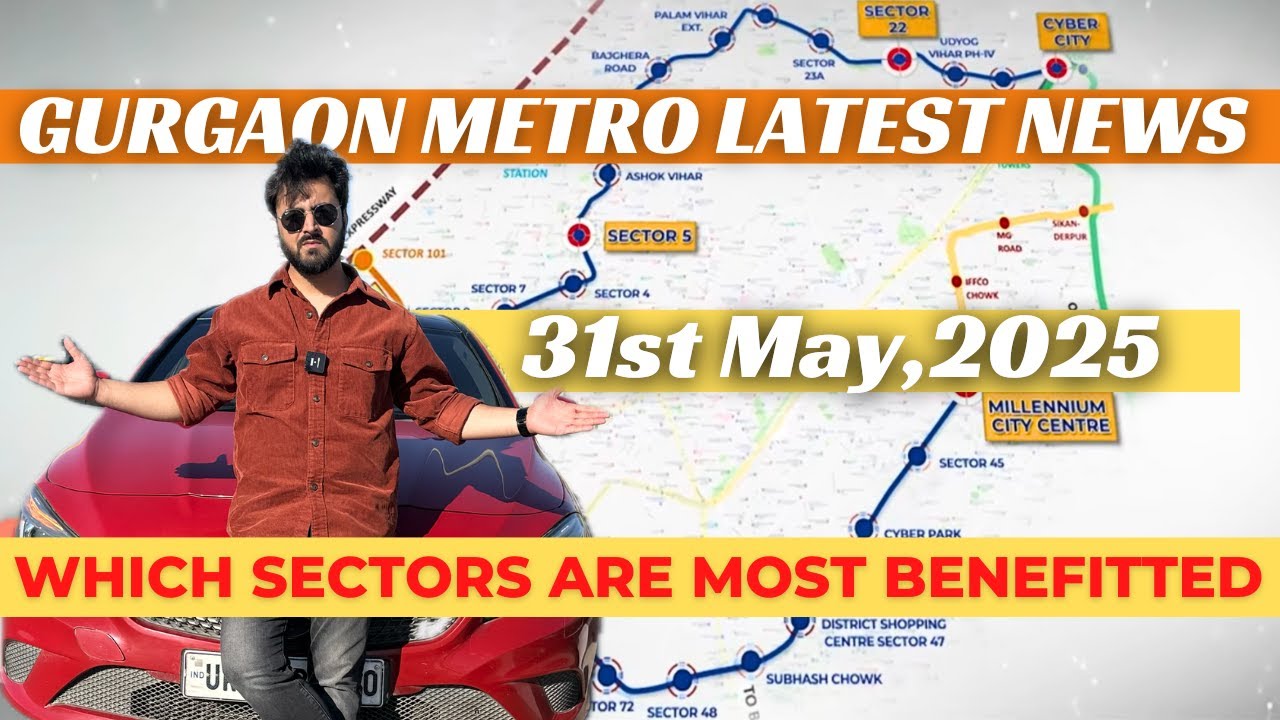 Gurgaon Metro latest News | Gurgaon Real Estate Future | 4 BHK under 3. ...