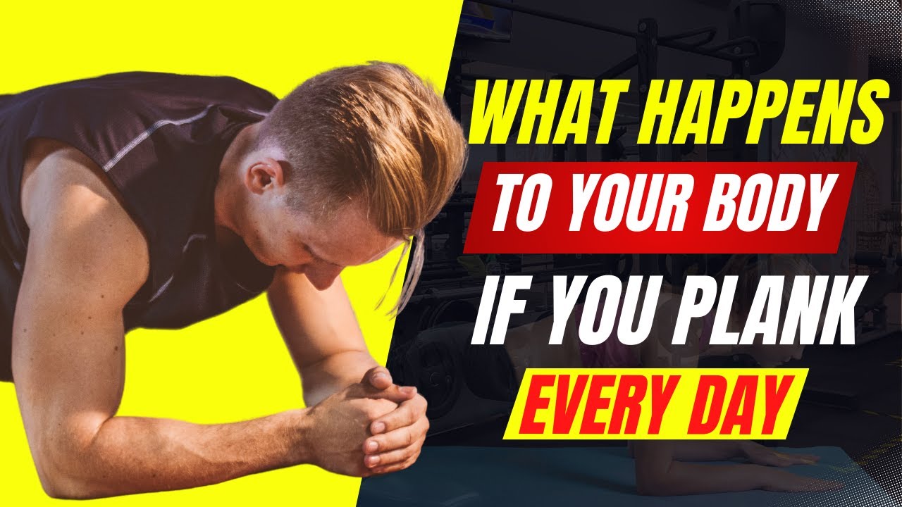 "Transform Your Body: The Amazing Benefits of Planking Every Day" - YouTube