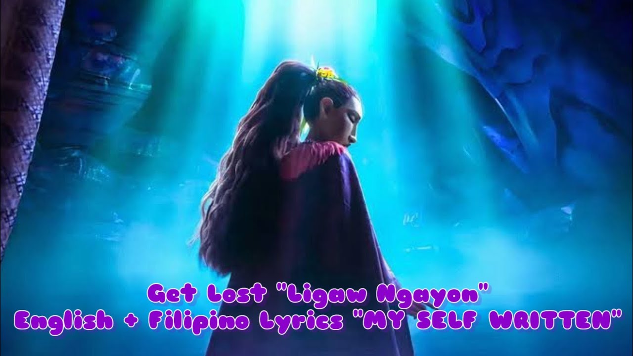 Awhimai Fraser - Get Lost (English + Filipino Lyrics) • Moana 2 - YouTube