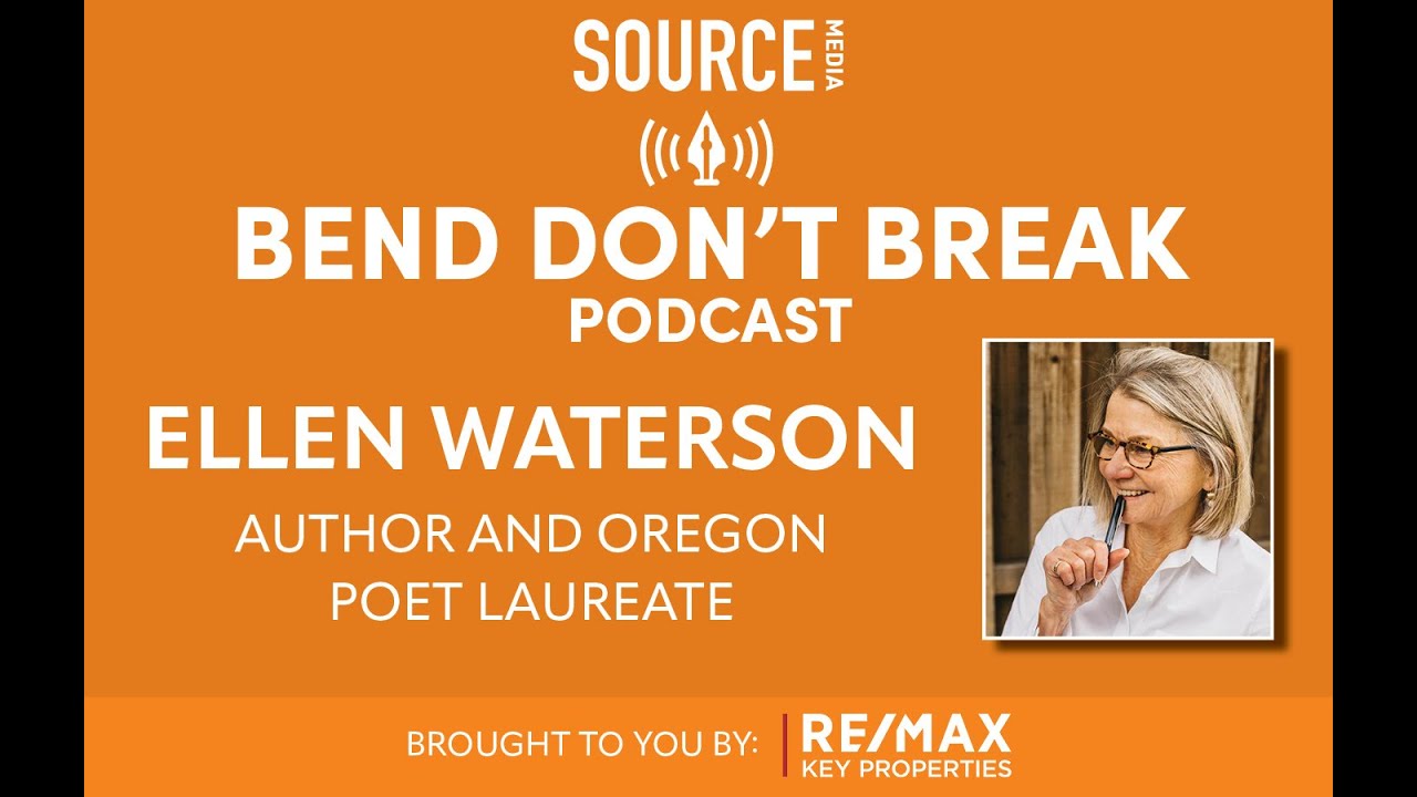 Bend Don't Break: Ellen Waterston, Author and Oregon Poet Laureate ...