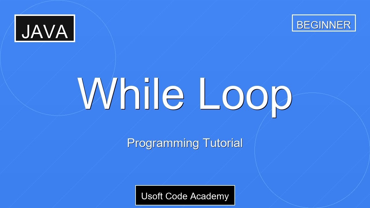While Loop in Java - Automate Repetition | Programming Tutorial - YouTube