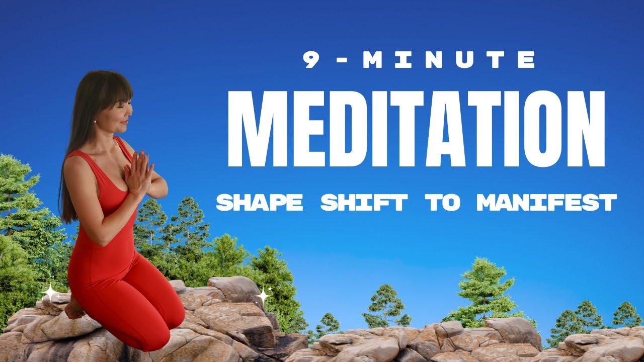9 Min Meditation: Shape Shift To Manifest - YouTube
