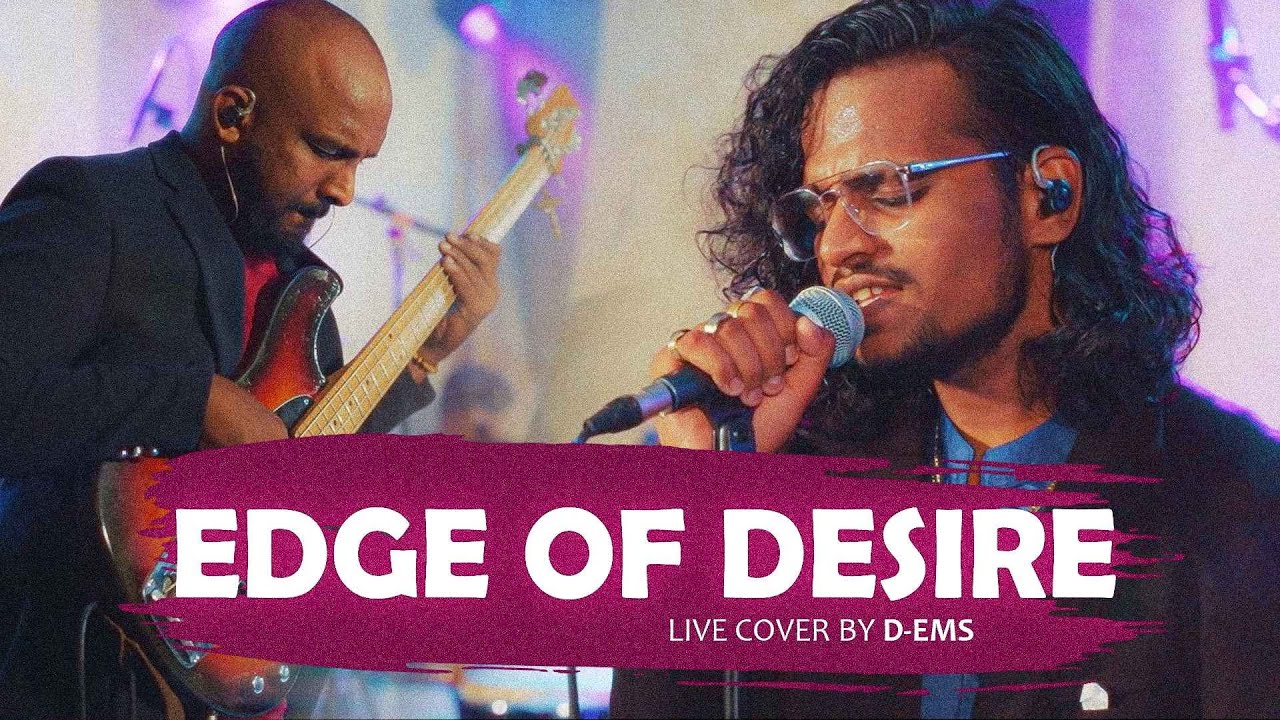 Edge of Desire - (John Mayer) Live Cover by D-EMS - YouTube