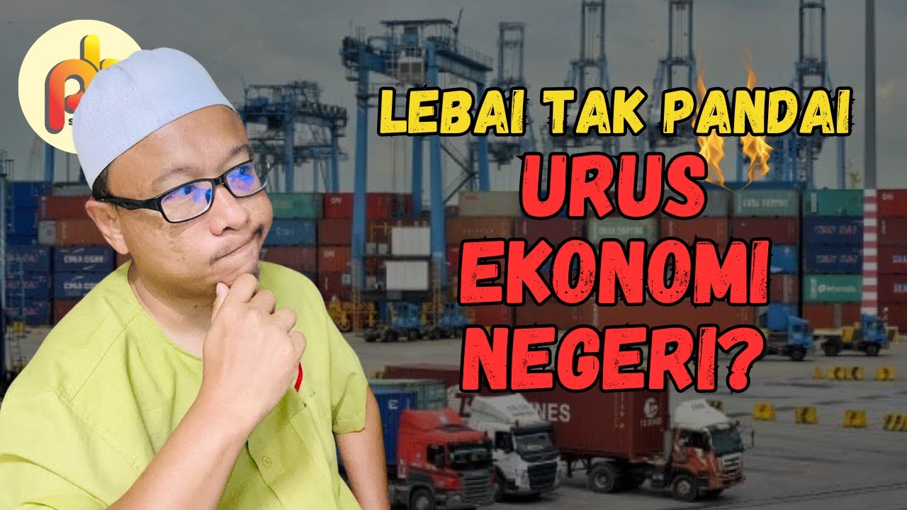 INI BUKTINYA Pak Lebai "tak pandai" tadbir ekonomi negeri! #eksport ...